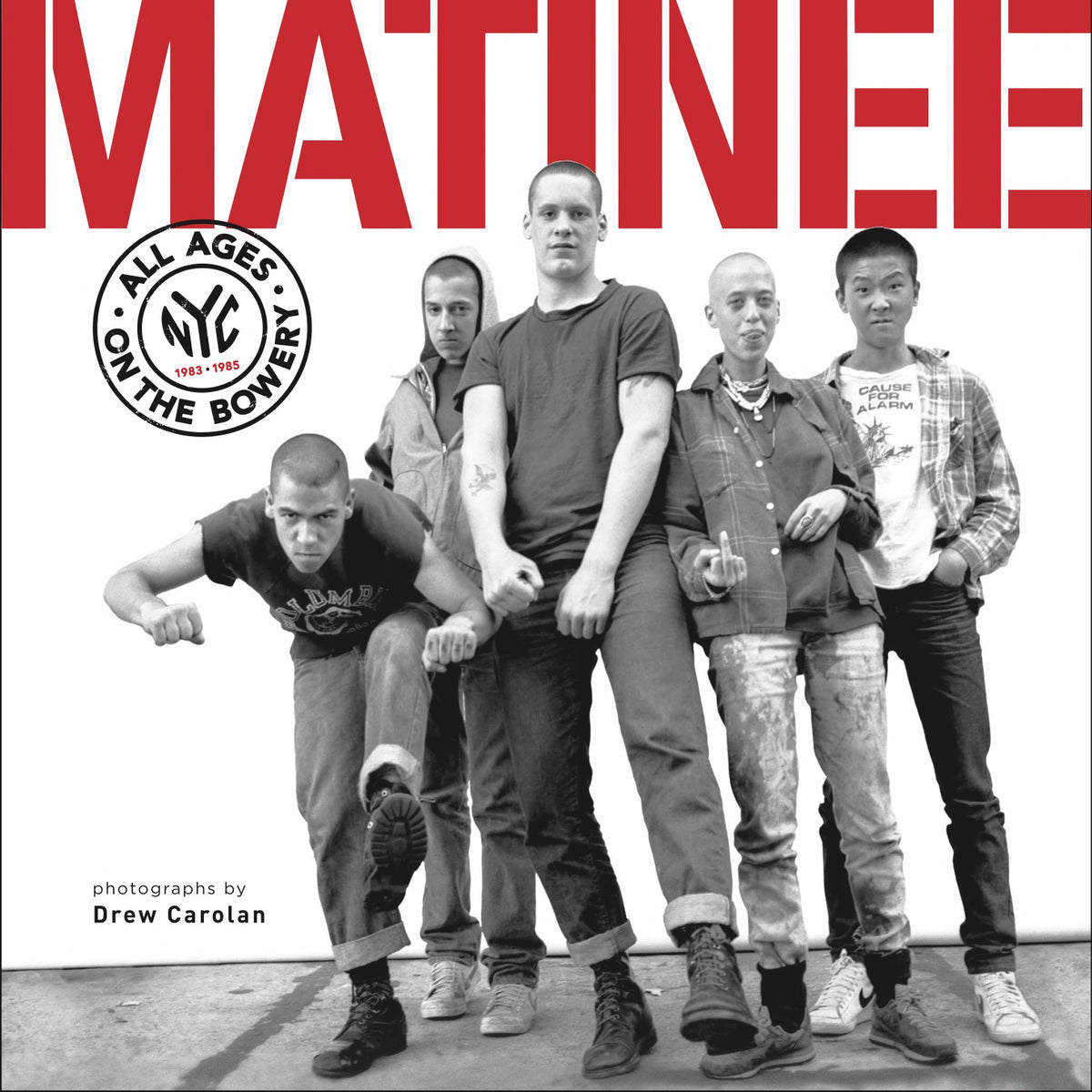 Matinee: All Ages on the Bowery 1983-1985 Photo Book – DeadRockers
